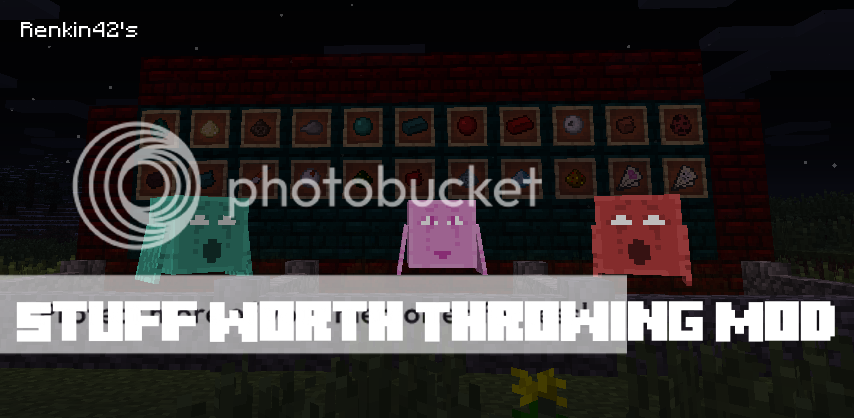 Renkin42's Stuff Worth Throwing Mod - Minecraft Mods - Mapping and ...